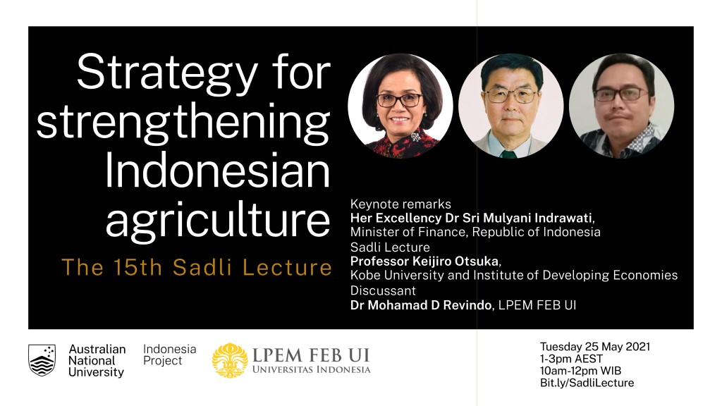 [FKP hosted by LPEM FEB UI & ANU Indonesia Project] 15th Sadli Lecture ...